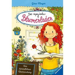 RAVENSBURGER VERLAG Eine himmelblaue Überraschung / Der magische Blumenladen Bd.6 - Gina Mayer, Gebunden