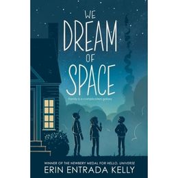 We Dream of Space - Erin Entrada Kelly, Kartoniert (TB)