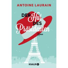 Droemer Knaur Verlagsgruppe Der Hut des Präsidenten - Antoine Laurain, Taschenbuch