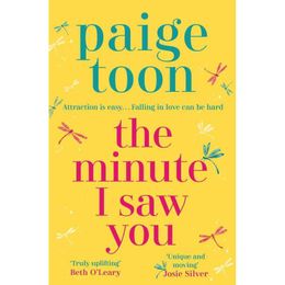The Minute I Saw You - Paige Toon, Kartoniert (TB)