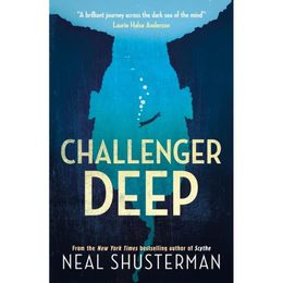 Challenger Deep - Neal Shusterman, Kartoniert (TB)