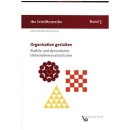Organisation gestalten - Stabile und dynamische Unternehmensstrukturen - Götz Schmidt, Christian Konz, Kartoniert (TB)
