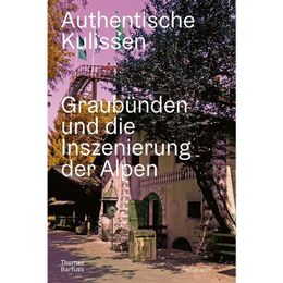 Authentische Kulissen - Thomas Barfuss, Kartoniert (TB)