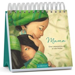 Ars Edition Mama - Eine Liebeserklärung an alle Mütter - Hélène Delforge, Kartoniert (TB)