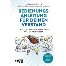 Riva Verlag riva PREMIUM / Bedienungsanleitung für deinen Verstand - Steven Novella, Gebunden