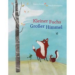 Kleiner Fuchs, großer Himmel - Brigitte Werner, Gebunden