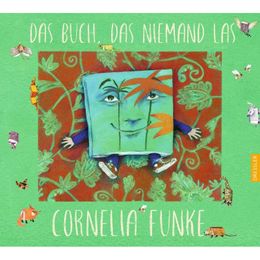 Das Buch, das niemand las - Cornelia Funke, Gebunden