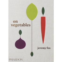 On Vegetables - Jeremy Fox, Noah Galuten, Gebunden