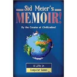 Norton Sid Meier's Memoir! - A Life in Computer Games - Sid Meier, Gebunden