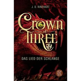 Das Lied der Schlange / Crown of Three Bd.2 - J. D. Rinehart, Taschenbuch