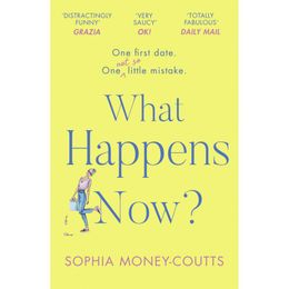 HQ What Happens Now? - Sophia Money-Coutts, Kartoniert (TB)