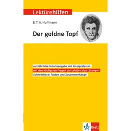 Klett Lektürehilfen / Klett Lektürehilfen E.T.A. Hoffmann, Der goldne Topf - Monika Fellenberg, Kartoniert (TB)