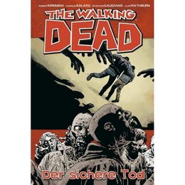 Cross Cult Der sichere Tod / The Walking Dead Bd.28 - Robert Kirkman, Gebunden