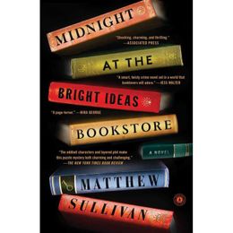 Midnight at the Bright Ideas Bookstore - Matthew Sullivan, Kartoniert (TB)