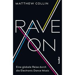 Rave On - Matthew Collin, Kartoniert (TB)