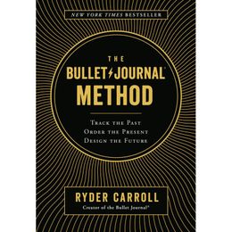 The Bullet Journal Method - Ryder Carroll, Gebunden