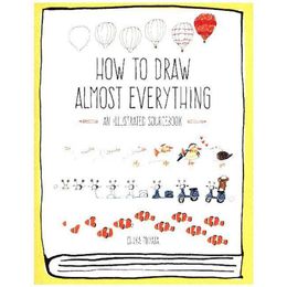 How to Draw Almost Everything: An Illustrated Sourcebook - Chica Miyata, Kartoniert (TB)