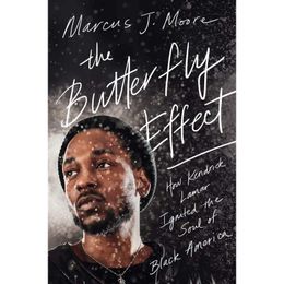 The Butterfly Effect - Marcus J. Moore, Gebunden