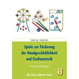 Spiele zur Förderung der Handgeschicklichkeit und Grafomotorik - Sabine Pauli, Andrea Kisch, Kartoniert (TB)