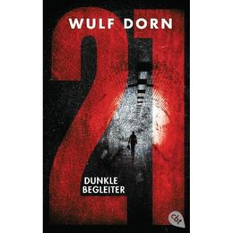 Dunkle Begleiter / 21 Bd.1 - Wulf Dorn, Taschenbuch