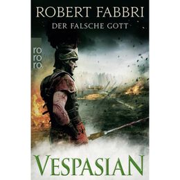 Der falsche Gott / Vespasian Bd.3 - Robert Fabbri, Taschenbuch