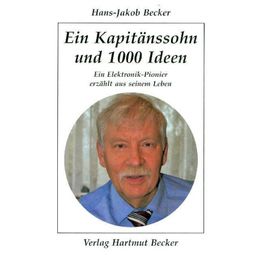 Lebenserfahrungen / Ein Kapitänssohn und 1000 Ideen - Hans-Jakob Becker, Kartoniert (TB)