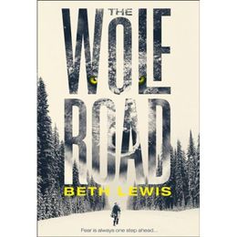 The Wolf Road - Beth Lewis, Kartoniert (TB)