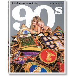 Taschen All-American Ads of the 90s - Steven Heller, Gebunden