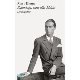 Balenciaga, unser aller Meister - Mary Blume, Gebunden