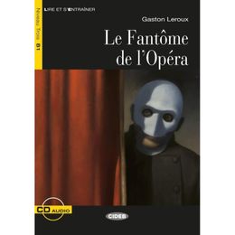 Lire et s'entraîner / Le Fantôme de l'Opéra, m. Audio-CD - Gaston Leroux, Kartoniert (TB)