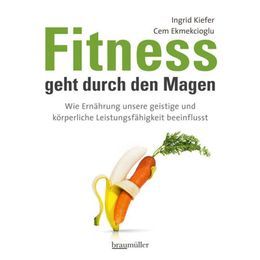Fitness geht durch den Magen - Ingrid Kiefer, Cem Ekmekcioglu, Gebunden