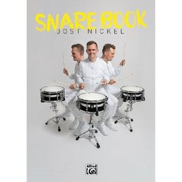 Alfred Music Publishing Jost Nickel's Snare Book - Jost Nickel, Kartoniert (TB)