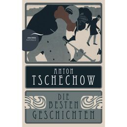 Anton Tschechow - Die besten Geschichten - Anton Tschechow, Kartoniert (TB)