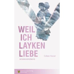 Weil ich Layken liebe / Will und Layken Bd.1 - Colleen Hoover, Kartoniert (TB)