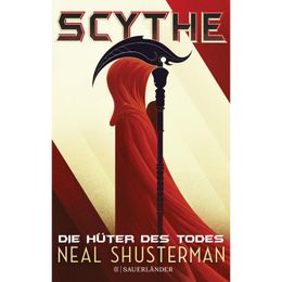 Die Hüter des Todes / Scythe Bd.1 - Neal Shusterman, Kartoniert (TB)