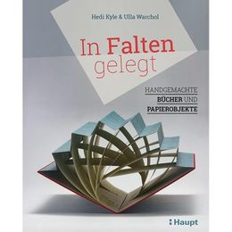 haupt In Falten gelegt - Hedi Kyle, Ulla Warchol, Gebunden