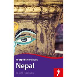 Footprint Handbook / Footprint Handbook Nepal - Robert Ferguson, Kartoniert (TB)