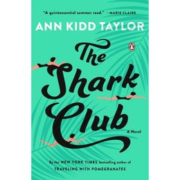 The Shark Club - Ann Kidd Taylor, Kartoniert (TB)