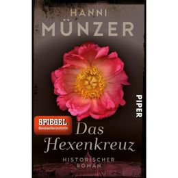 PIPER Das Hexenkreuz / Seelenfischer Tetralogie Bd.4 - Hanni Münzer, Taschenbuch