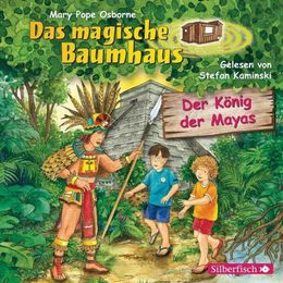 Silberfisch Das magische Baumhaus - 51 - Der König der Mayas - Mary Pope Osborne (Hörbuch)