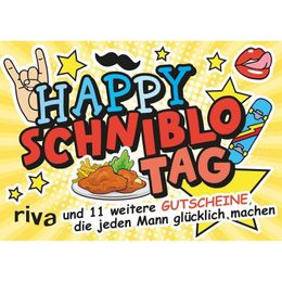 Riva Verlag Happy Schniblo-Tag - und 11 weitere Gutscheine, die jeden Mann glücklich machen