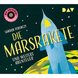 Die Marsrakete und weitere Abenteuer,1 Audio-CD - Sándor Ferenczy (Hörbuch)