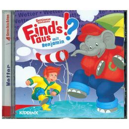 Finds raus mit Benjamin - Finds raus mit Benjamin - Wetter,1 Audio-CD - Benjamin Blümchen (Hörbuch)