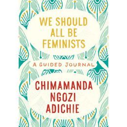 Penguin Random House We Should All Be Feminists: A Guided Journal