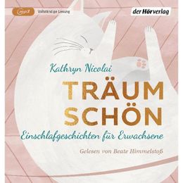 Träum schön,1 Audio-CD, 1 MP3 - Kathryn Nicolai (Hörbuch)