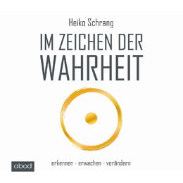 Im Zeichen der Wahrheit,1 Audio-CD - Heiko Schrang (Hörbuch)