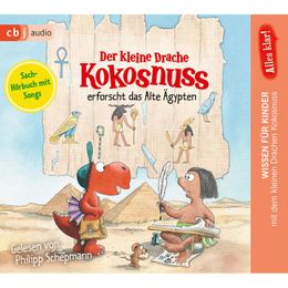 cbj Der kleine Drache Kokosnuss - Alles klar! - 3 - Der kleine Drache Kokosnuss erforscht das Alte Ägypten - Ingo Siegner (Hörbuch)