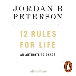 12 Rules for Life,13 Audio-CD - Jordan B. Peterson (Hörbuch)