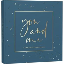 You and me - Gästebuch für unsere Hochzeit