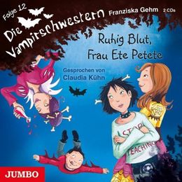 Die Vampirschwestern - 12 - Ruhig Blut, Frau Ete Petete - Franziska Gehm (Hörbuch)
